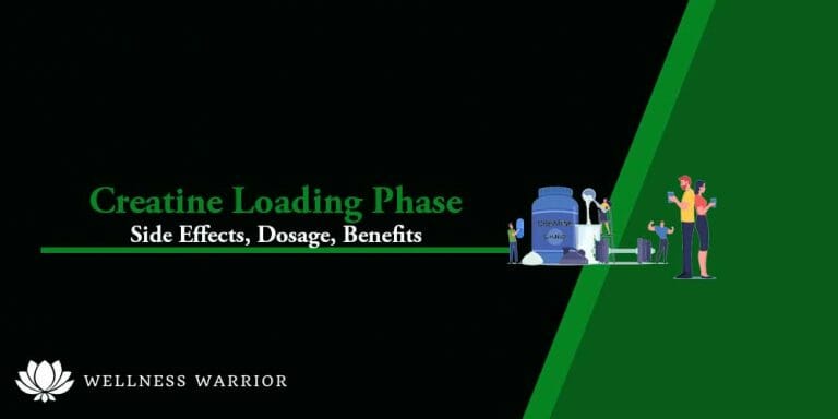 Creatine Loading Phase: Side Effects, Dosage, Benefits